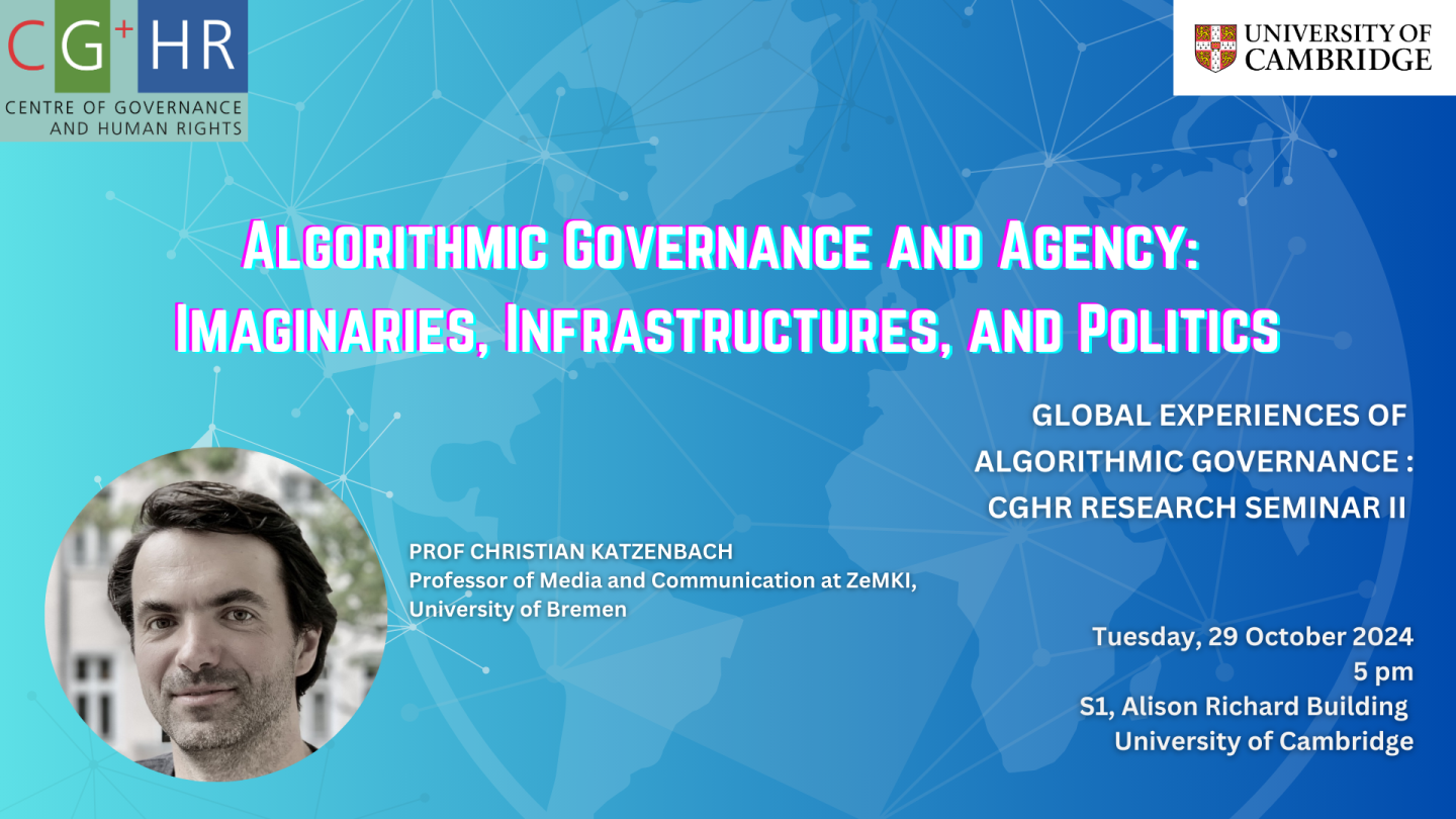 Prof Katzenbach speaks on 'Algorithmic Governance and Agency' at the University of Cambridge - ZeMKI